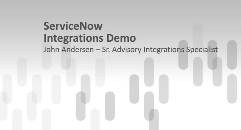 ServiceNow Integrations Overview Video | John Andersen ServiceNow Integrations Overview Video | John Andersen